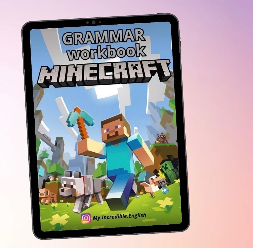 Minecraft Grammar Workbook (50 страниц, 75 заданий, 23 темы по ...