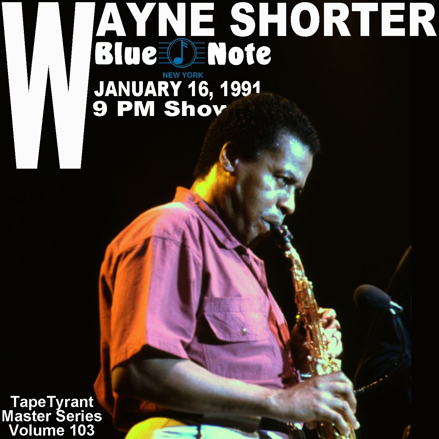 Wayne Shorter - 1991-01-16 Blue Note, New York City, NY (9 PM Show ...
