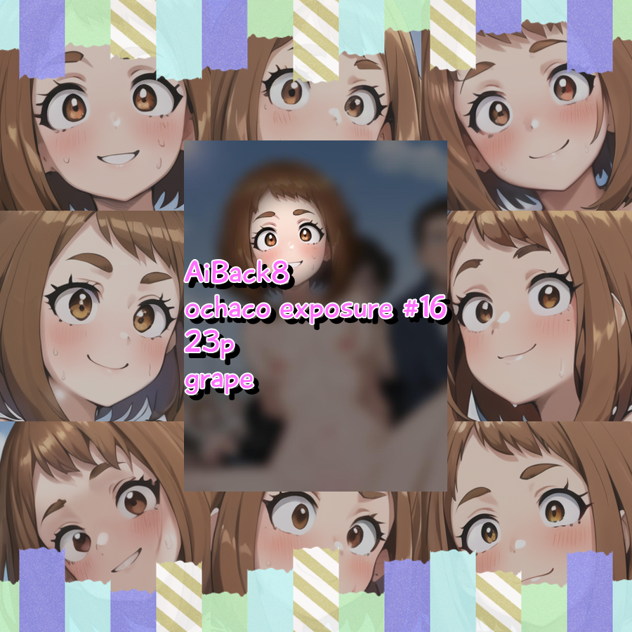 AiBack8)ochaco exposure #16(23p(grape - Ai Back8 | Boosty 18+