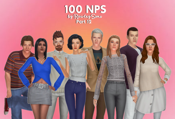 100 NPC 🤩 - RowleySims | The Sims 4 | Boosty