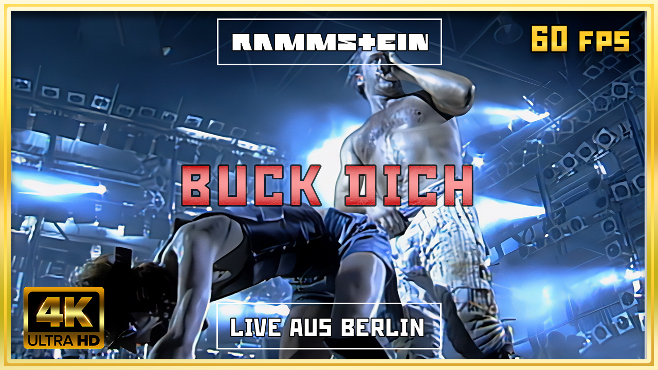 Rammstein: Buck Dich live aus Berlin 1998 With subtitles 4K 60fps ...