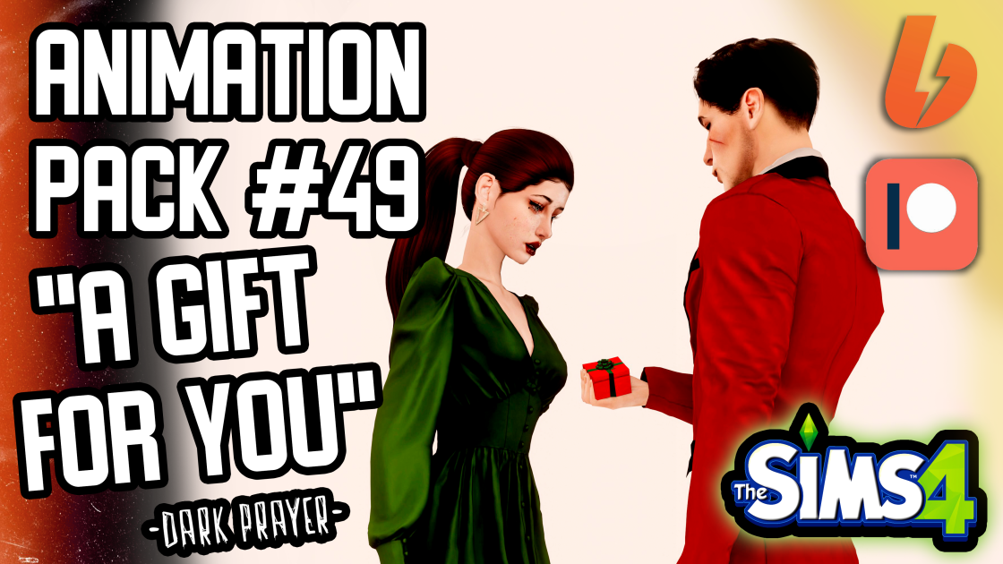 THE SIMS 4 ️ANIMATION PACK #49 "A GIFT FOR YOU" ️ - DARK PRAYER | Boosty