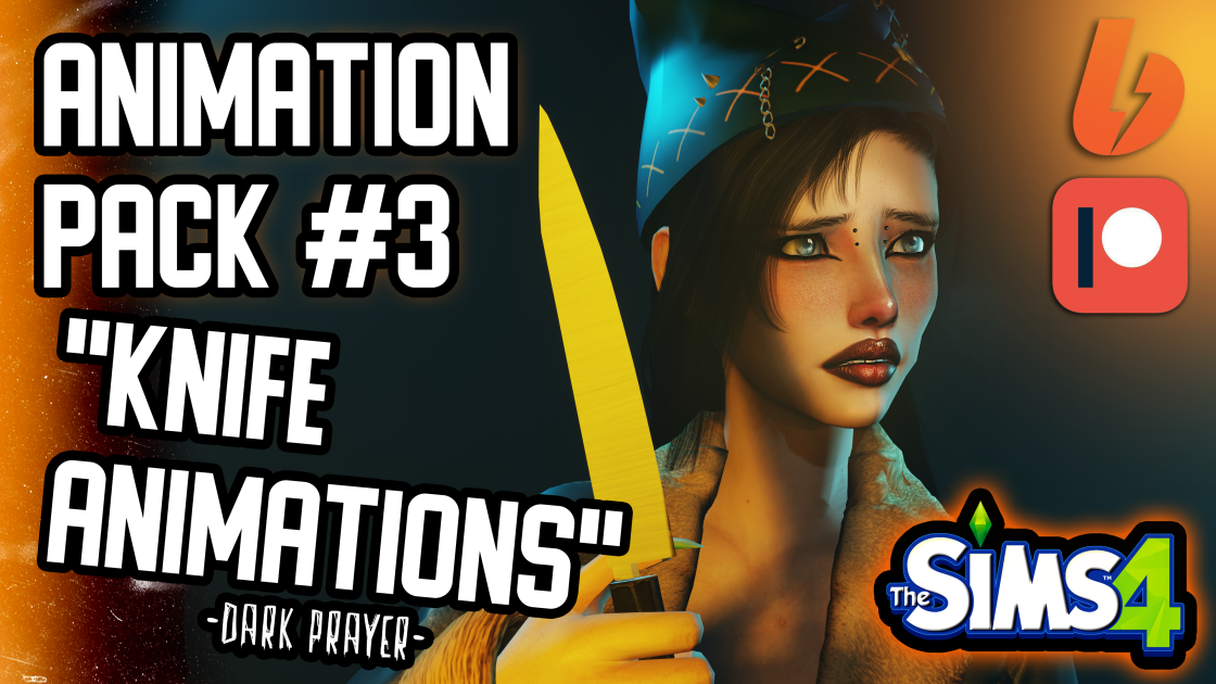 THE SIMS 4 ️ANIMATION PACK #3 "KNIFE ANIMATIONS" ️ - DARK PRAYER | Boosty